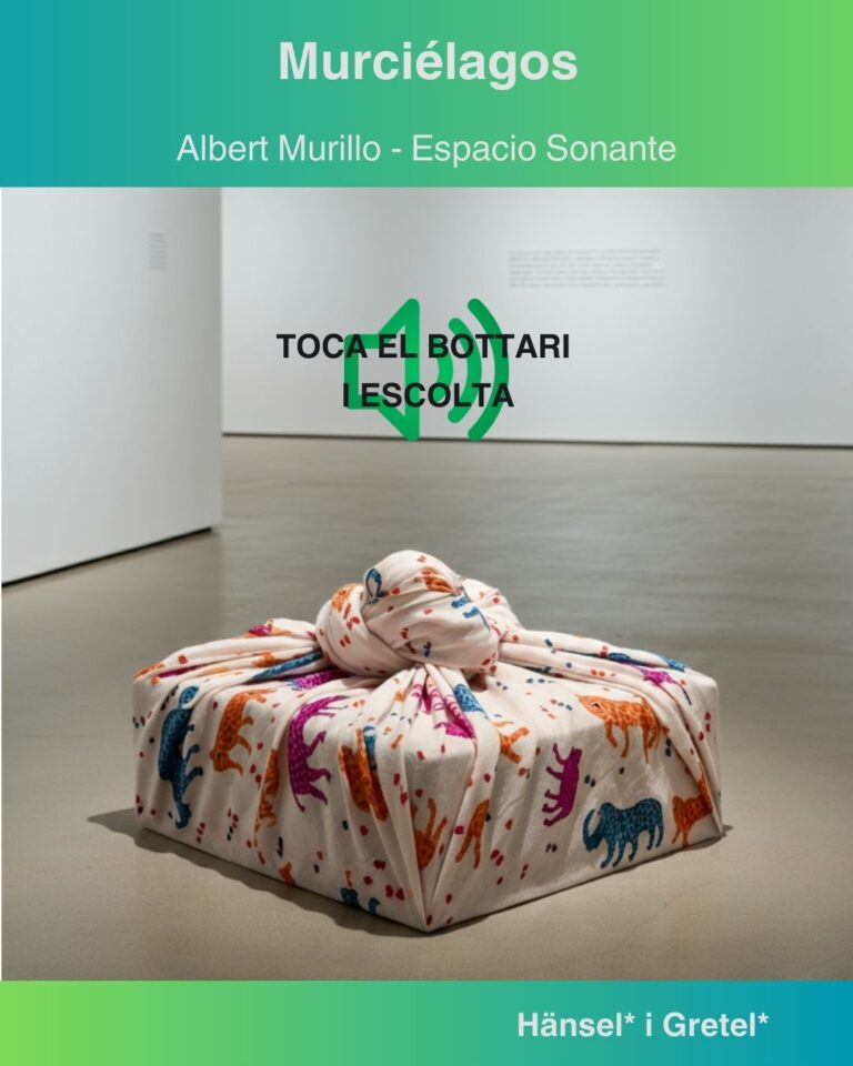 Espacio Sonante nº_82- Sonidos de los murciélagos - Hänsel * i Gretel